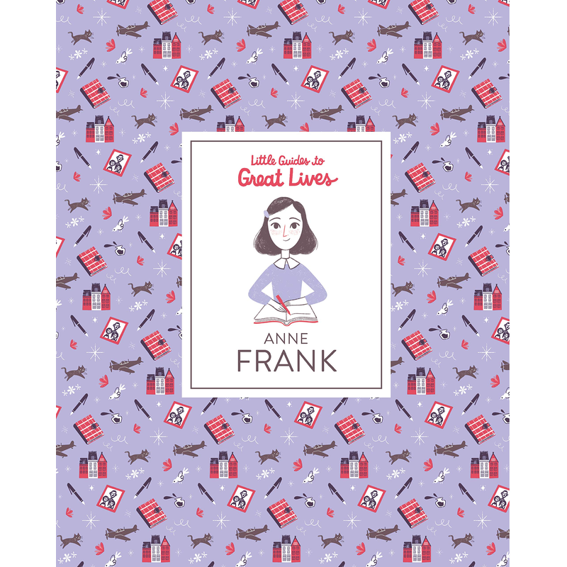 Little Guides to Great Lives: Anne Frank – Kinder Books