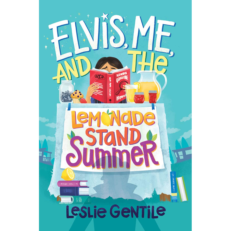 Elvis, Me, and the Lemonade Stand Summer – Kinder Books